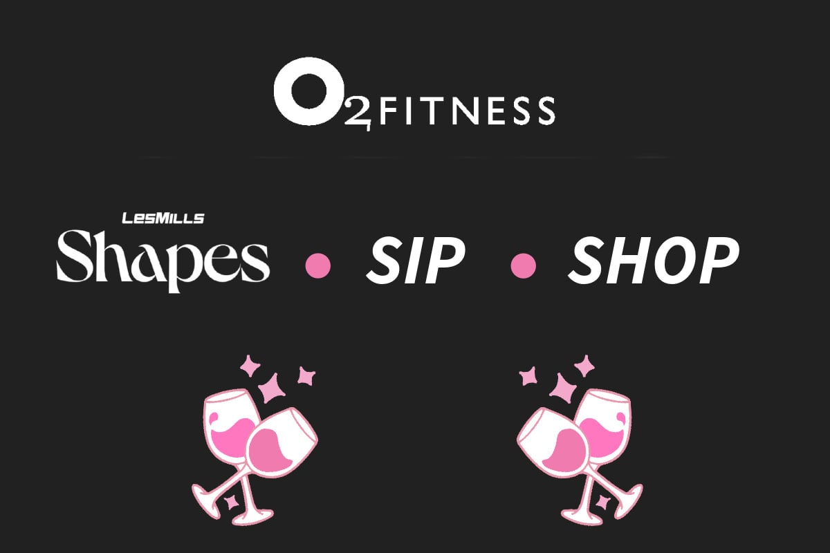 Shapes, Sip & Shop | O2 Fitness Clubs & Gyms | Events
