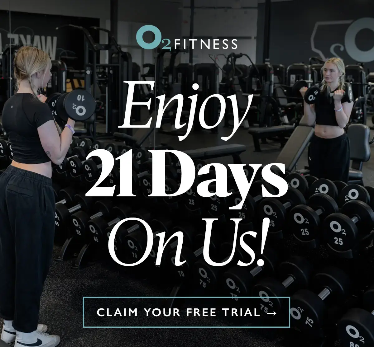 Start Your 21 Day Free Trial Pass | O2 Fitness Clubs & Gyms