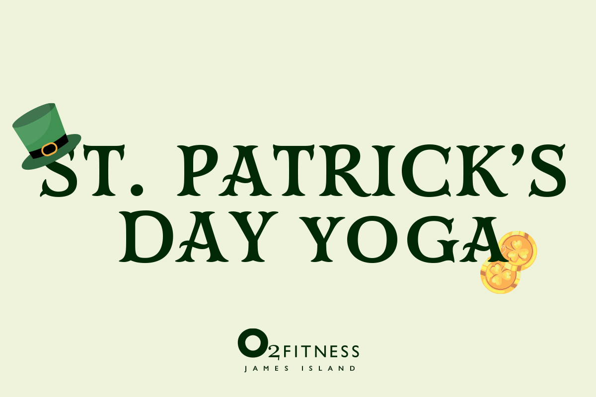 St. Patricks Day Vinyasa Yoga | O2 Fitness Clubs & Gyms | Events